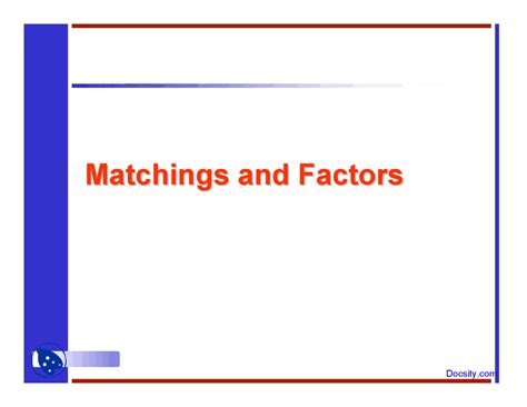 matchings and factors applied graph theory lecture slides docsity