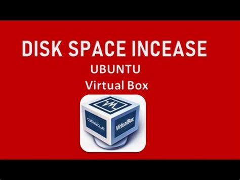 How To Increase Disk Space On Virtualbox Ubuntu YouTube