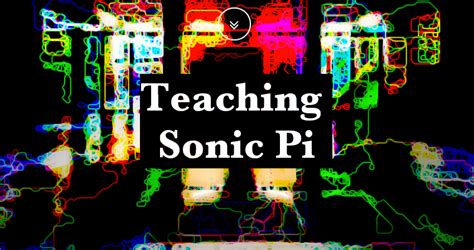 21st century teaching sonic pi cheat sheet