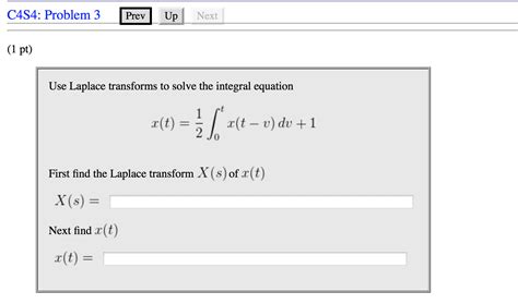 solved use laplace transforms to solve the integral equation