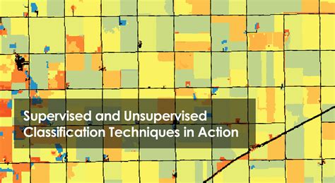 supervised and unsupervised classification in remote sensing gis geography