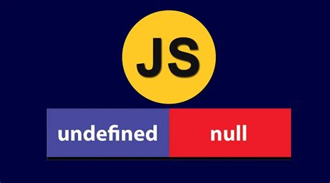 what is the difference between null and undefined in javascript by shubham medium