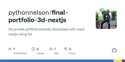 GitHub Pythonnelson Final Portfolio 3d Nextjs My Private Portfolio