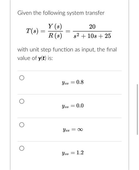 solved given the following system transfer