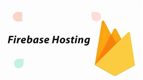 firebase hosting step by step guide to hosting static websites