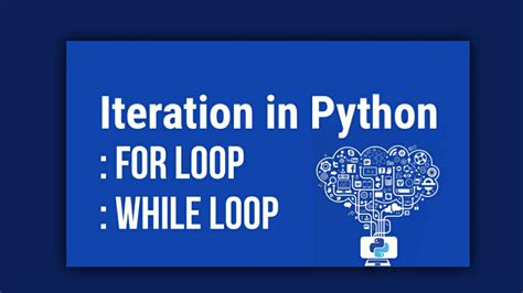 python iteration for loop while loop