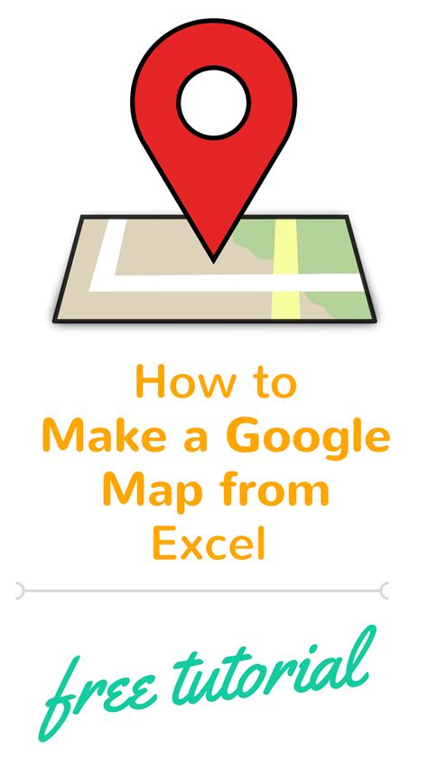 Tutorial On How To Create A Google Map Using An Excel Data File We Go