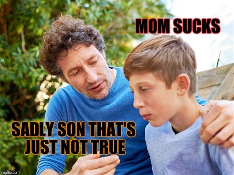 Mom Sucks Imgflip