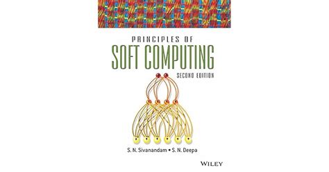 principles of soft computing 2ed by s n deepa s n sivanandam