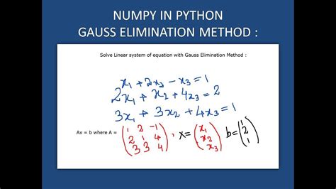 numpy in python part 18 linear algebra gauss elimination and gauss seidal method youtube
