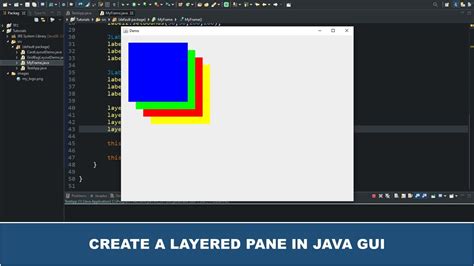 Java GUI Tutorial 18 Creating A Layered Pane In Java GUI Using