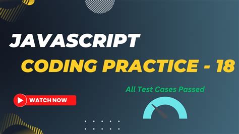 coding practice 18 javascript nxtwave ccbp javascript nxtwave youtube