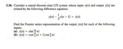 solved 3 36 consider a causal discrete time lti system