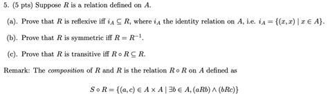 solved 5 5 pts suppose r is relation defined on a a prove that r is reflexive iff ia c r