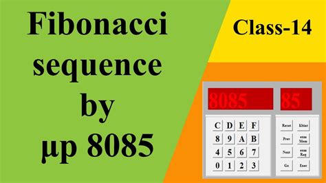 fibonacci sequence generated by μp 8085 electronics and computer science [class 14] youtube