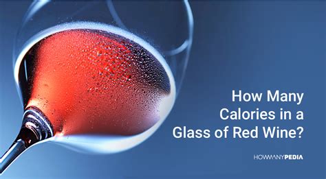 How Many Calories In A Bottle Of Wine Howmanypedia