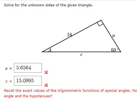 solved solve for the unknown sides of the given triangle b