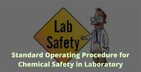 SOP For Chemical Safety In Laboratory Tech Publish