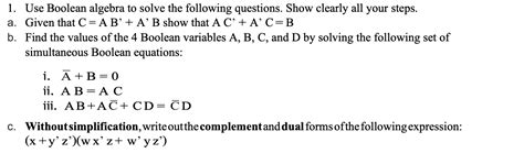 solved 1 use boolean algebra to solve the following