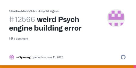 weird psych engine building error · issue 12566 · shadowmario fnf psychengine · github