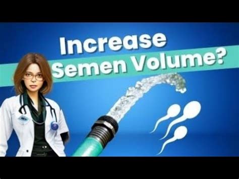 Urologist Explains How To Boost The Amount Of Semen You Produce YouTube