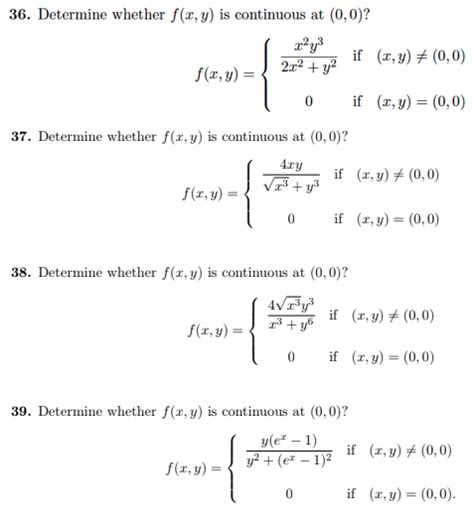 solved 36 determine whether f x y is continuous at 0 0