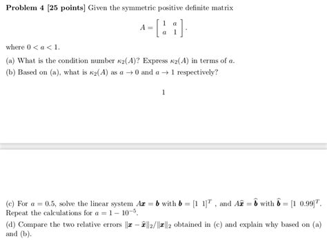 solved problem 4 [25 points] given the symmetric positive