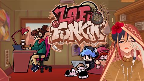 【friday Night Funkin】just Chillin Here 【lofi Funkin Full Week】 Youtube