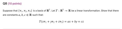 solved suppose that {v1 v2 v3} is a basis of r3 let t r3→r