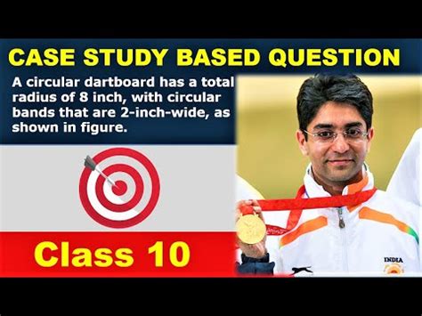 Case Study Based Questions Class 10 Maths A Circular Dartboard Has A