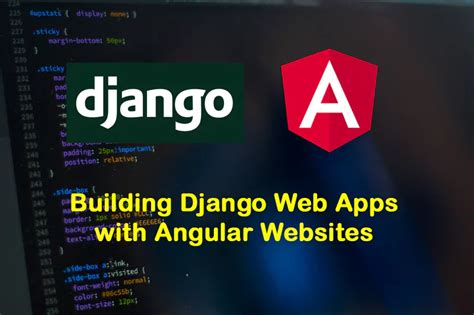 building django web apps with angular websites a guide to effective development with secl group