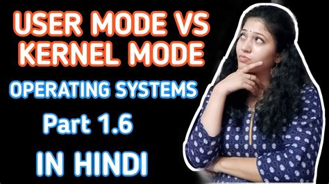 user mode vs kernel mode in operating system youtube