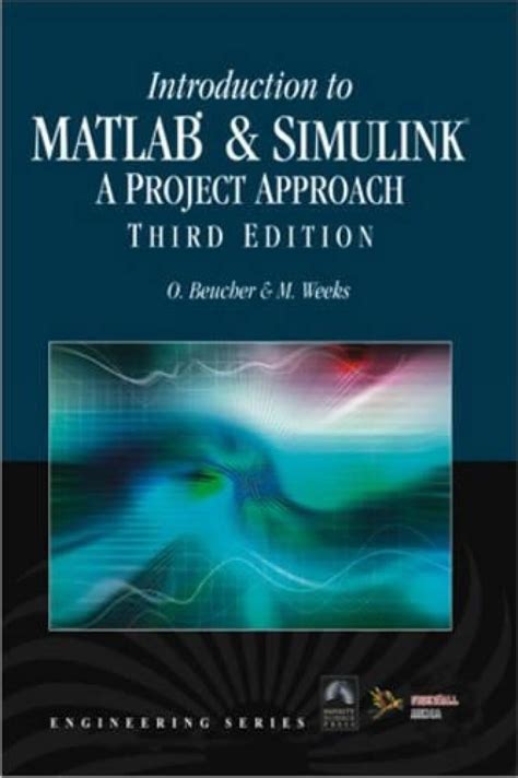 introduction to matlab simulink a project approach weeks m 9788131804261 books