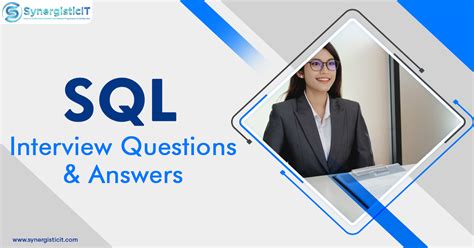 sql interview questions and answers 2023 synergisticit