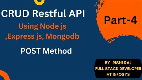 crud restful api using nodejs expressjs mongodb and mongoose part 4 post method youtube