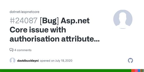 Bug Asp Net Core Issue With Authorisation Attribute Always Denied And