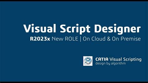 novo catia visual scripting aplicativo nativo r2023x youtube