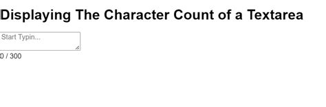 displaying the character count of textarea using javascript