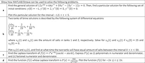 solved show how matlab octave can be used to solve the