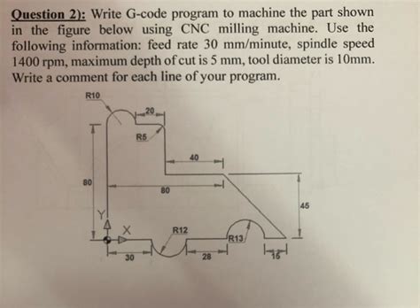 solved question 2 write g code program to machine the part
