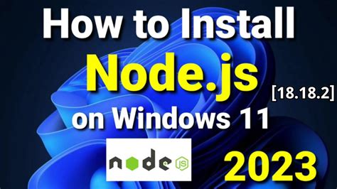 Easy Steps To Install Node Js On Windows 11 10 2023 In HINDI