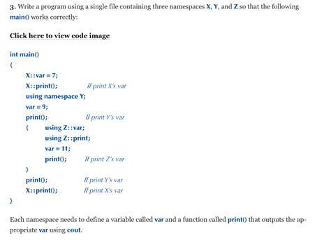solved 3 write program using single file containing three namespaces x y z following main