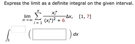 solved express the limit as a definite integral on the given