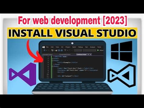 How To Install Visual Studio 2023 Visual Studio For Web Development