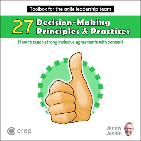 Decision Making Principles Practices Agile With Jimmy