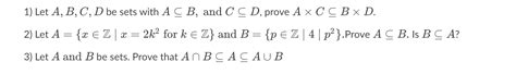 solved 1 let a b c d be sets with a c b and c c d