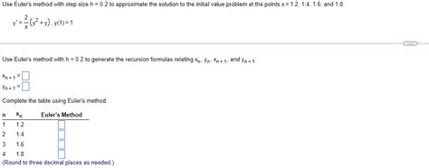 solved use euler s method with step size h 0 2 to