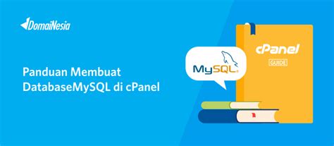 Cara Membuat Database MySQL Di CPanel DomaiNesia Hosting Murah
