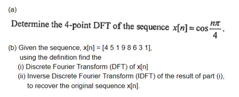 solved a determine the 4 point dft of the sequence x[n]