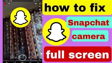 How To Full Screen Camera In Snapchat How To Make Snapchat Camera
